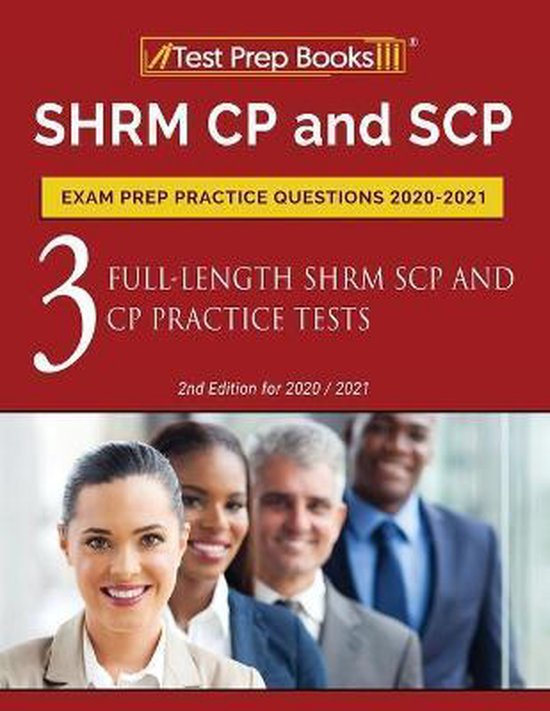 SHRM CP and SCP Exam Prep Practice Questions 2020-2021, Tpb Publishing | 9781628457520... | bol.com