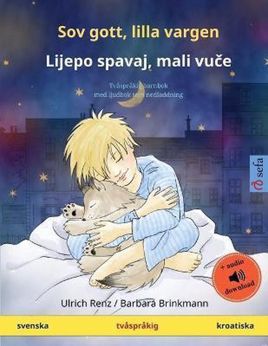 Sefa Bilderböcker På Två Språk- Sov gott, lilla vargen - Lijepo spavaj ...