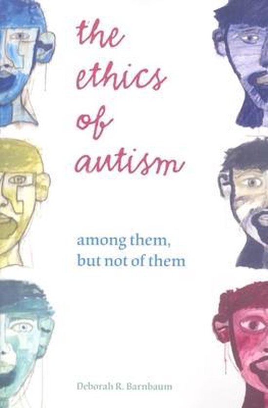 The Ethics of Autism | 9780253220134 | Deborah R. Barnbaum | Boeken ...