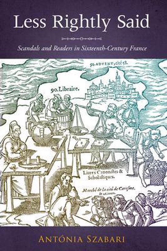Less Rightly Said | 9780804762922 | Antonia Szabari | Boeken | bol.com