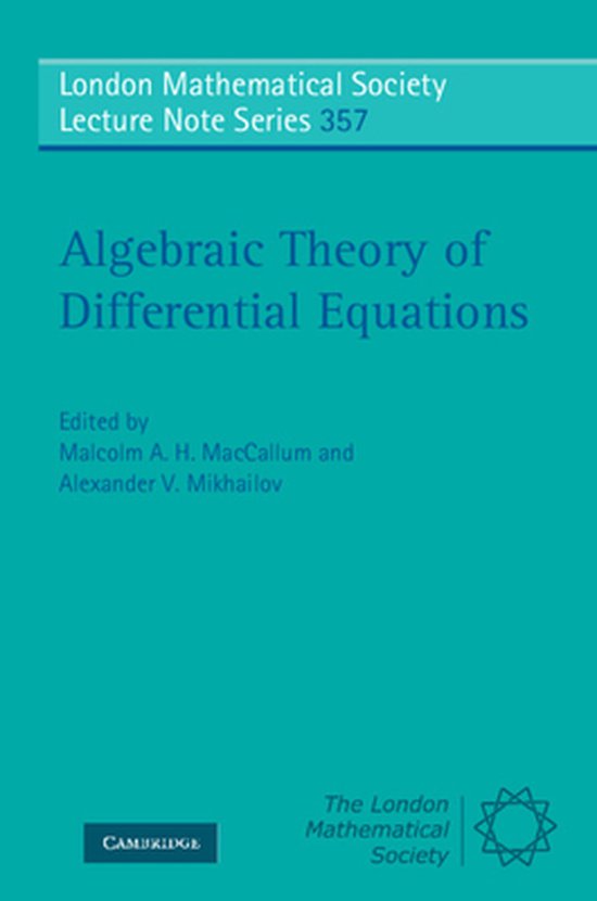 Algebraic Theory of Differential Equations | 9780521720083 | Malcolm A. H. Maccallum |... | bol