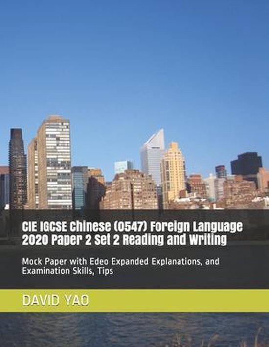 CIE IGCSE Chinese (0547) Foreign Language 2020 Paper 2 Set 2 Reading ...