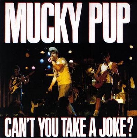 Mucky Pup - Can't you take a joke?, Mucky Pup | CD (album) | Muziek | bol
