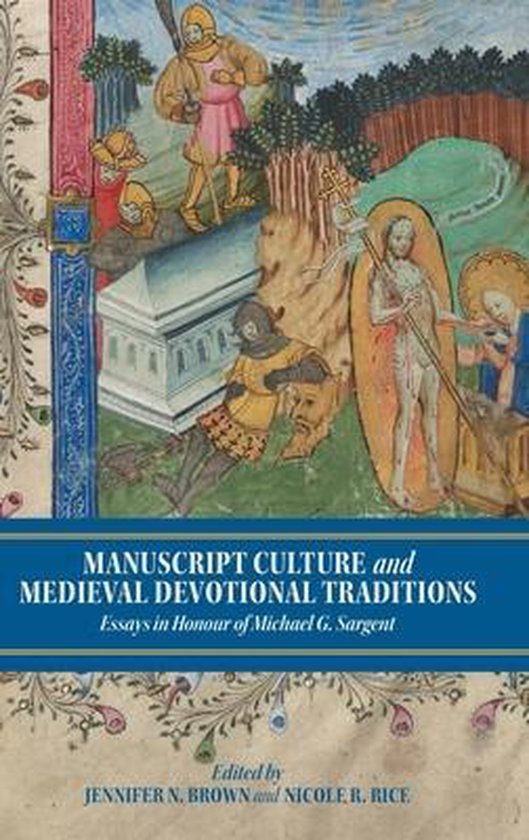 Manuscript Culture and Medieval Devotional Traditions | 9781903153963 ...