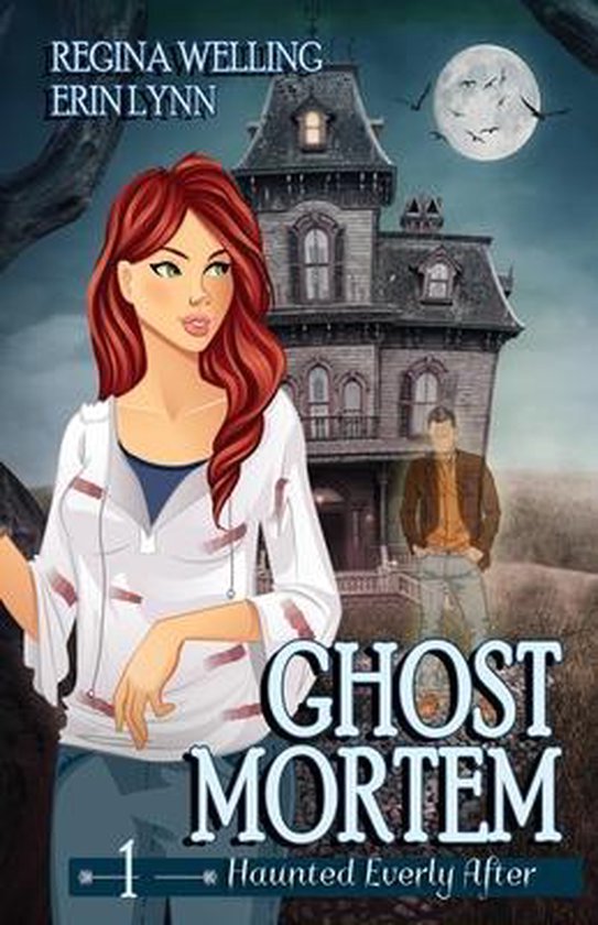Haunted Everly After Mysteries- Ghost Mortem, Regina Welling ...