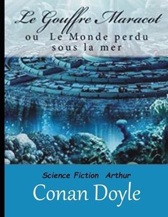 Le Gouffre Maracot Illustrated (ou Le Monde perdu sous la mer) (French ...