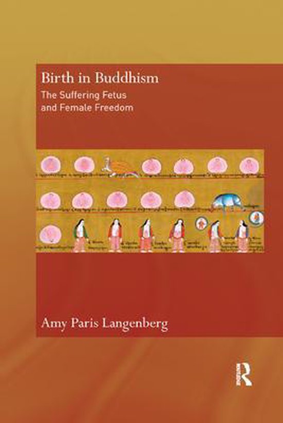 Routledge Critical Studies in Buddhism- Birth in Buddhism, Amy ...