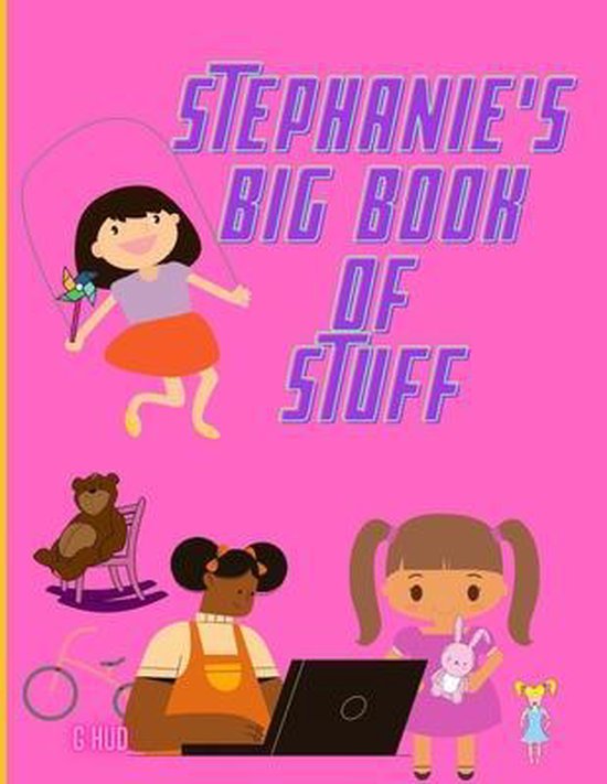 My Big Activity Book- Stephanie's Big Book of Stuff, Greg Hudson ...