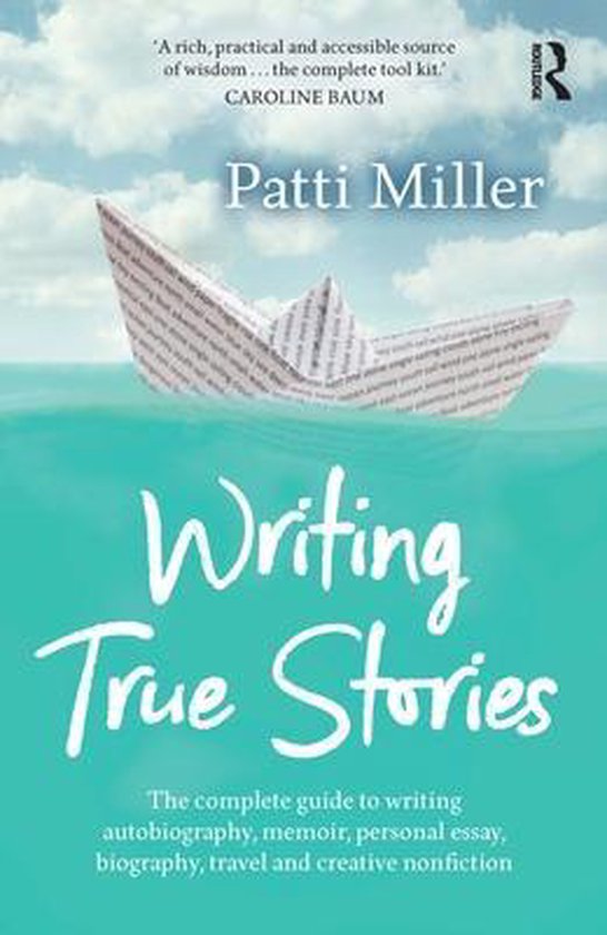 Writing True Stories | 9781760293086 | Patti Miller | Boeken | bol