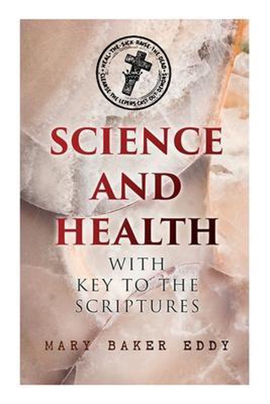 Science and Health with Key to the Scriptures, Mary Baker Eddy | 9788027340675 | Boeken | bol