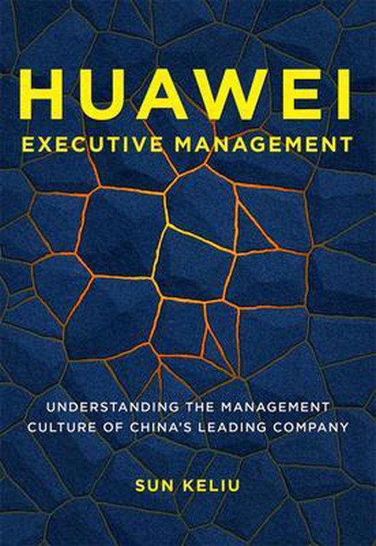 Huawei Executive Management | 9781487800598 | Keliu Sun | Boeken | bol.com