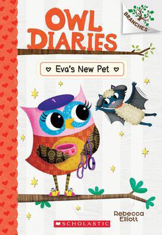 Eva's New Pet: A Branches Book (Owl Diaries #15), Rebecca Elliott ...