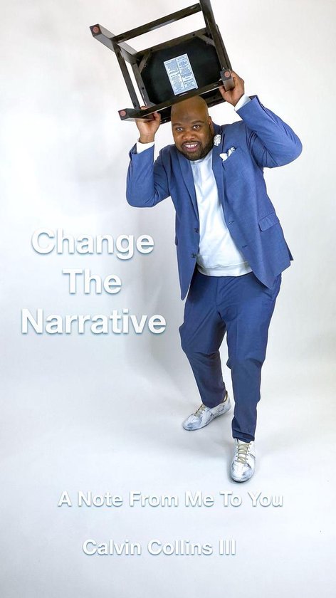 Change the Narrative (ebook), Calvin Collins | 9781098367251 | Boeken | bol