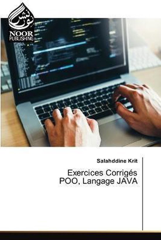 Exercices Corrigés POO, Langage JAVA | 9786200777980 | Salahddine Krit | Boeken | bol