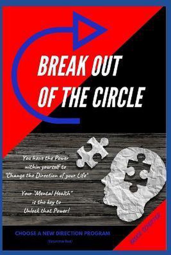 Break Out of the Circle, Bruce Schutter | 9798667352051 | Boeken | bol.com