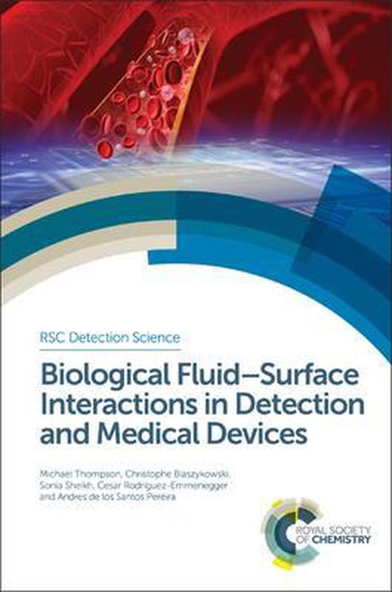 Biological Fluid-Surface Interactions in Detection and Medical Devices ...