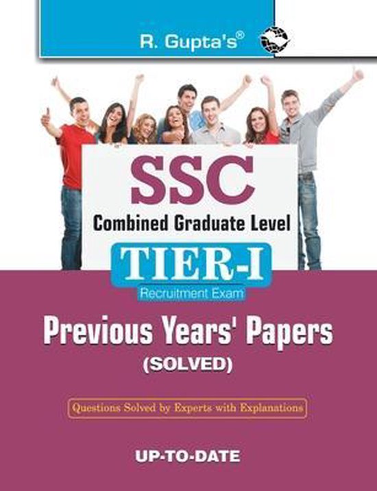 SSC Combined Graduate Level: Previous Years' Papers (solved) with ...