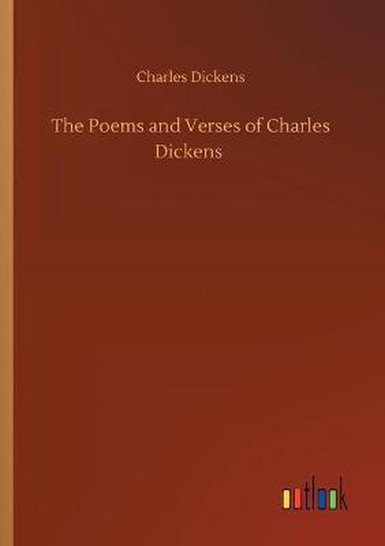 The Poems and Verses of Charles Dickens, Dickens | 9783752327335 ...