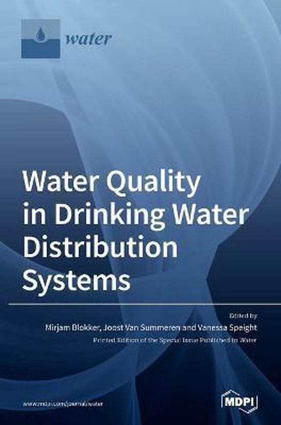 Water Quality in Drinking Water Distribution Systems | 9783039360123 ...