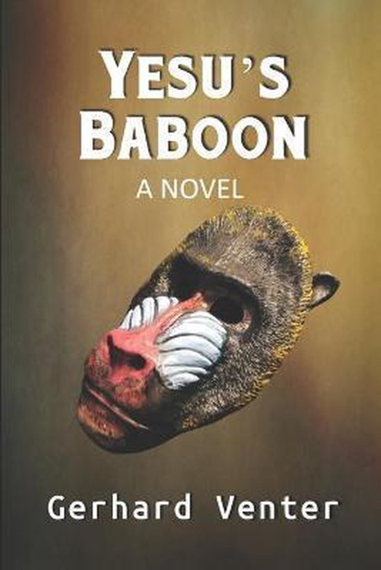 Yesu's Baboon, Gerhard Venter | 9798615153907 | Boeken | bol