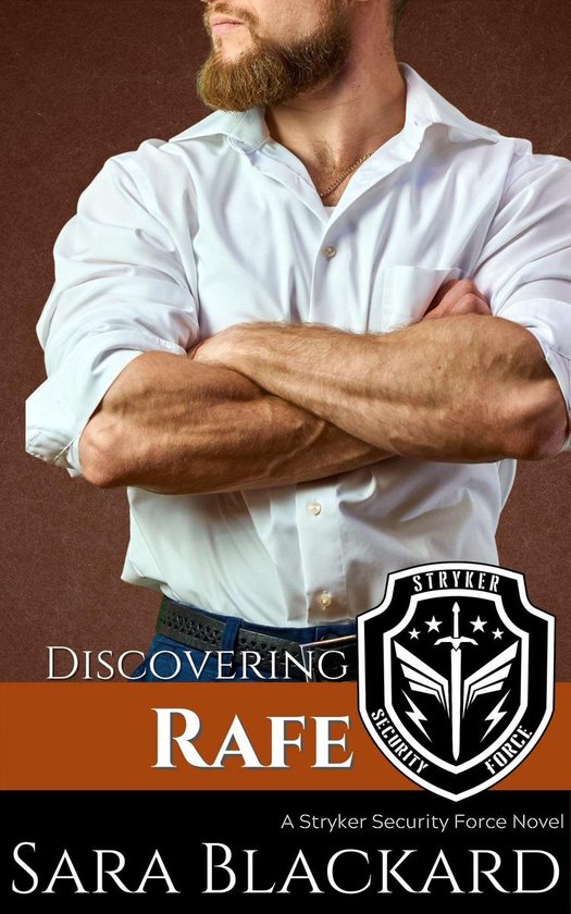 Stryker Security Force 5 - Discovering Rafe (ebook), Sara Blackard ...