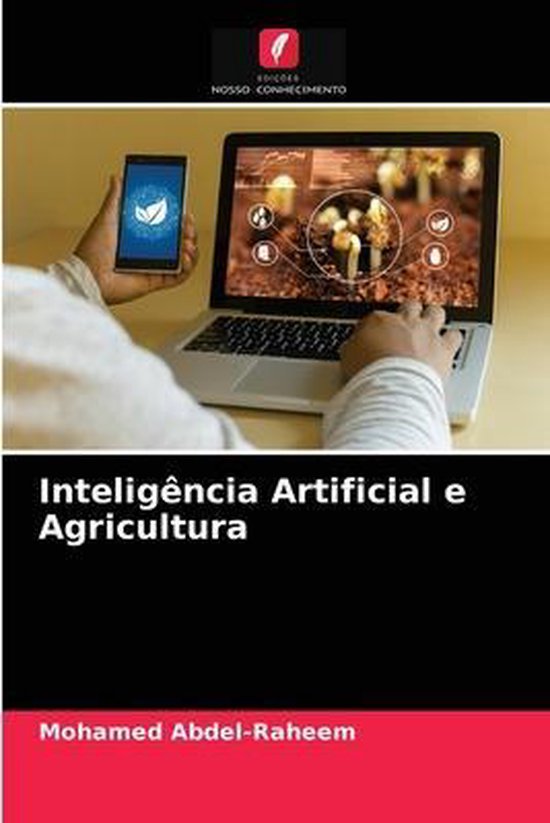 Inteligência Artificial e Agricultura, Mohamed Abdel-Raheem | 9786203236682 | Boeken | bol