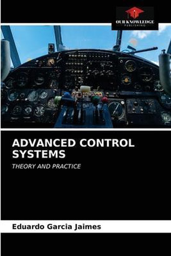 Advanced Control Systems | 9786202831758 | Eduardo Garcia Jaimes ...
