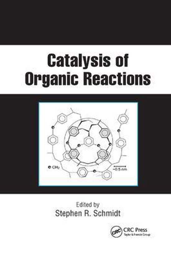 Catalysis of Organic Reactions | 9780367389772 | Boeken | bol.com