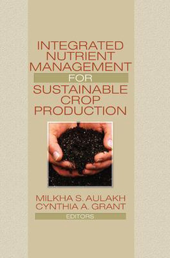 Integrated Nutrient Management for Sustainable Crop Production ... Integrated Nutrient Management for Sustainable Crop Production ...