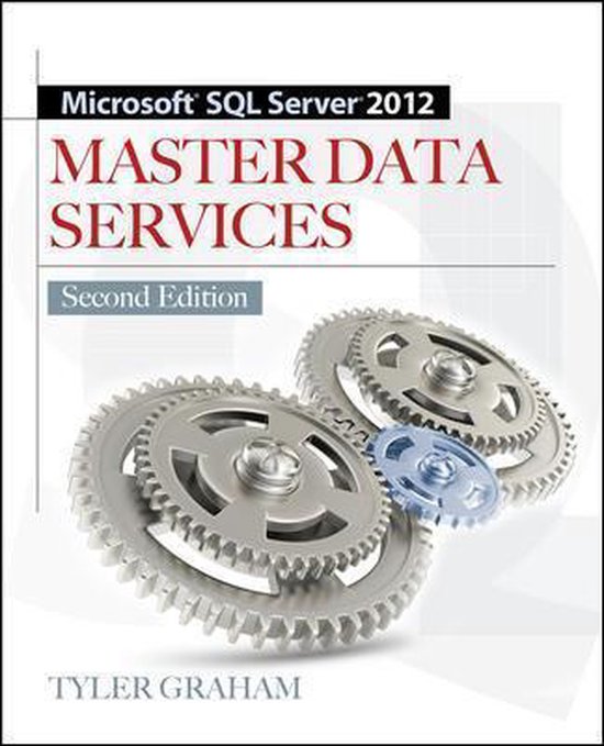 Microsoft SQL Server 2012 Master Data Services, Tyler Graham ...