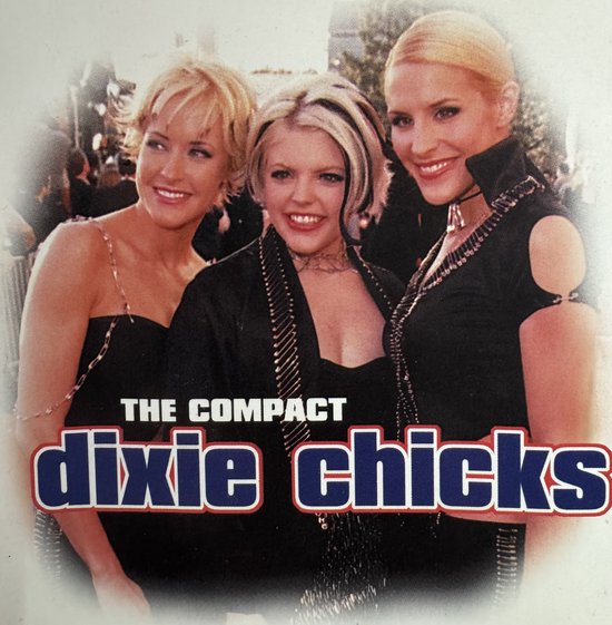 Compact Dixie Chicks, Dixie Chicks | Muziek | bol