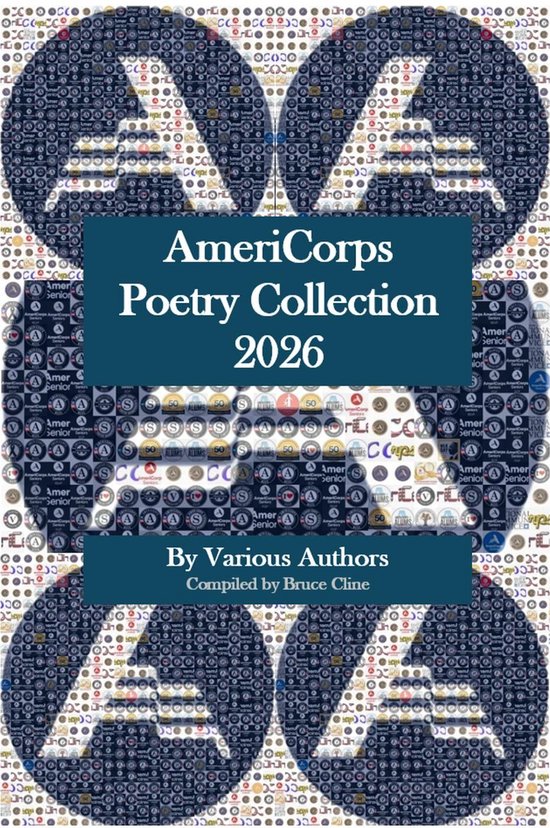 AmeriCorps Poetry Collection 2026 (ebook), Bruce Cline | 9798233326608 ...
