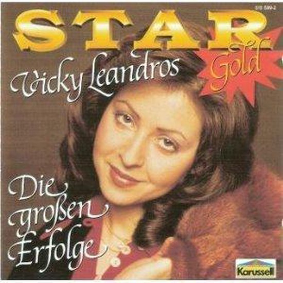 Vicky Leandros - Star Gold - Die großen Erfolge, Vicky Leandros | CD (album) | Muziek | bol