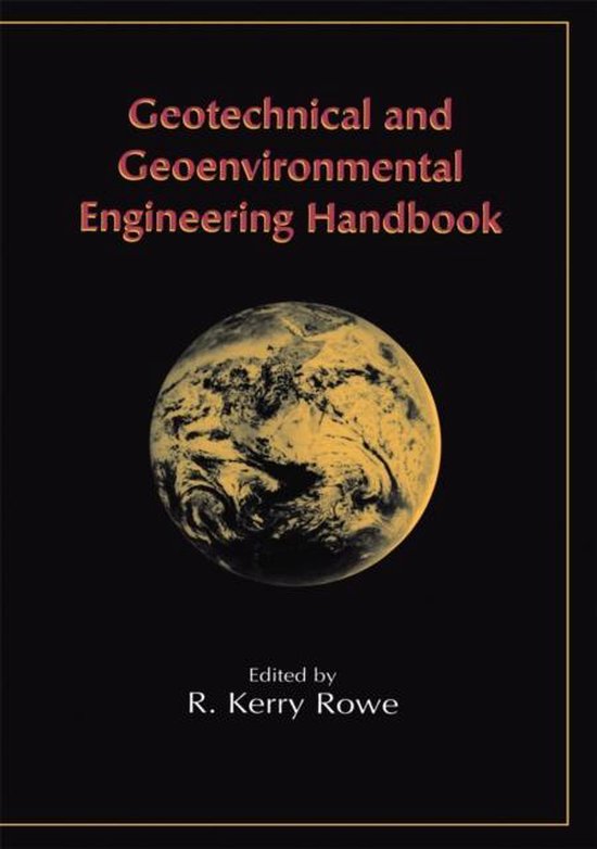 Geotechnical and Geoenvironmental Engineering Handbook | 9781461356998 ...