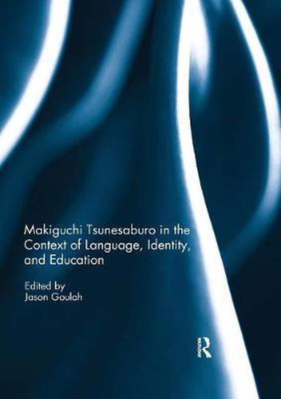 Makiguchi Tsunesaburo in the Context of Language, Identity and ...