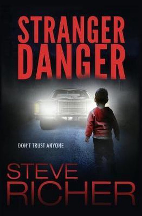 Stranger Danger, Steve Richer | 9781720316916 | Boeken | bol.com