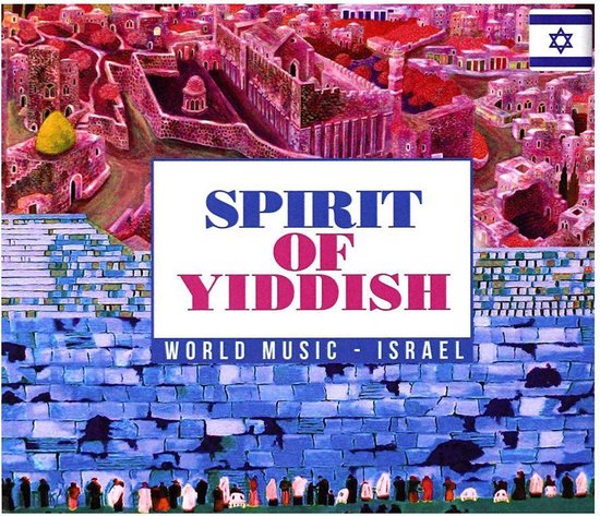 Various Artists - Spirit Of Yiddish - Word Music - Israel (CD), various ...