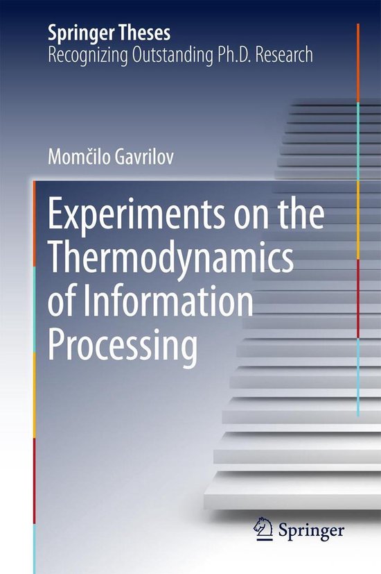 Springer Theses - Experiments on the Thermodynamics of Information Processing... | bol.com