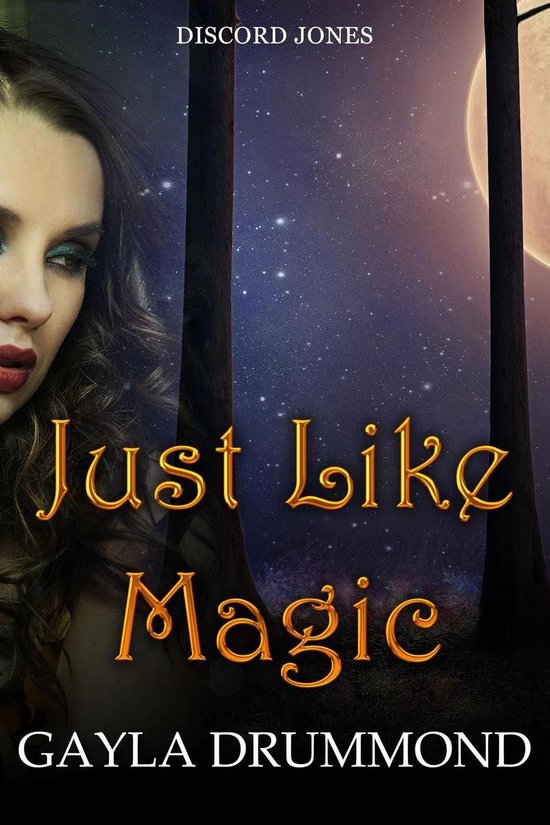 Discord Jones 7 - Just Like Magic (ebook), Gayla Drummond | 9781536508147 | Boeken | bol