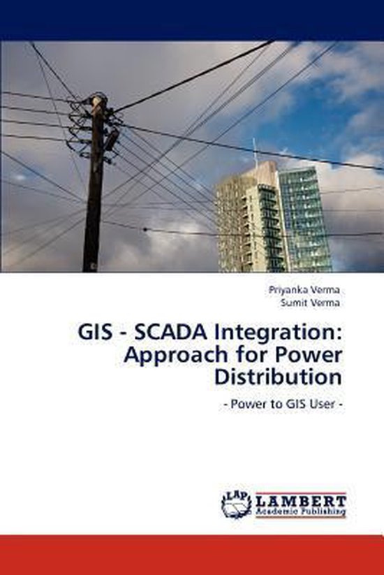 GIS - SCADA Integration | 9783846582824 | Priyanka Verma | Boeken | bol