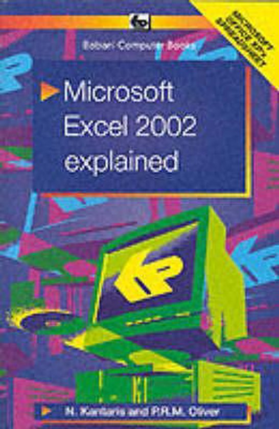 Microsoft Excel 2002 Explained | 9780859345118 | Noel Kantaris | Boeken | bol.com