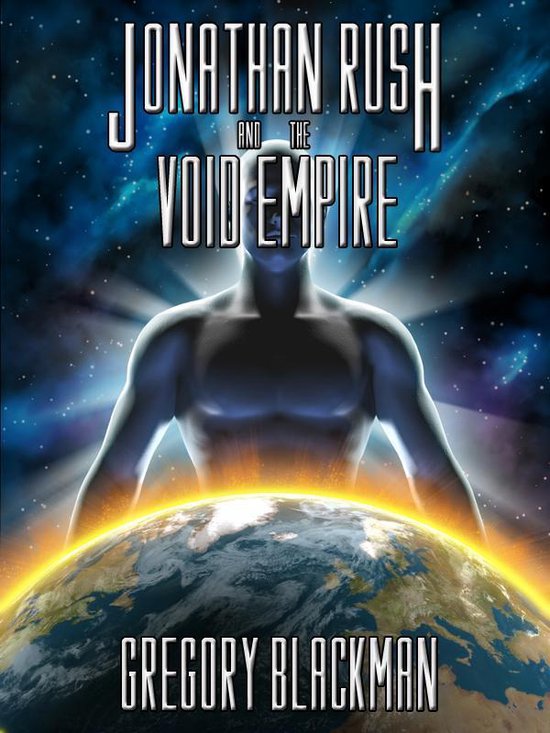 Jonathan Rush and the Void Empire (ebook), Gregory Blackman ...