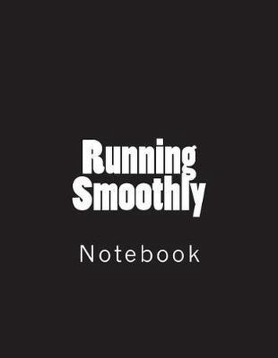 Running Smoothly, Wild Pages Press | 9781723411816 | Boeken | bol.com
