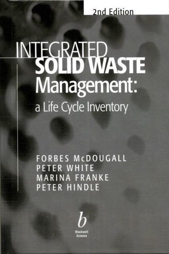 Integrated Solid Waste Management F McDougall 9780632058891 Boeken integrated-solid-waste-management-f-mcdougall-9780632058891-boeken