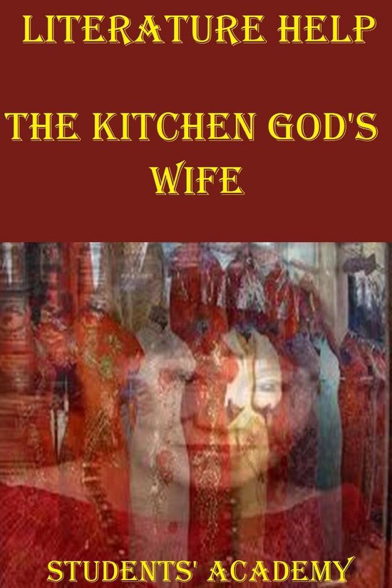 A Quick Guide - Literature Help: The Kitchen God's Wife (ebook ...