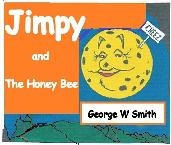 1 2 - Jimpy and the Honey Bee (ebook), George W Smith | 9781386300878 ...