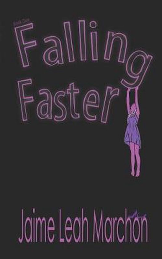 Falling- Falling Faster, Jaime Leah Marchon | 9781724145833 | Boeken | bol