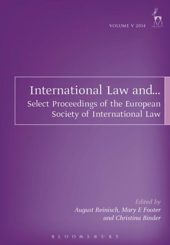 International Law And | 9781509908134 | August Reinisch, Mary E. Footer ...