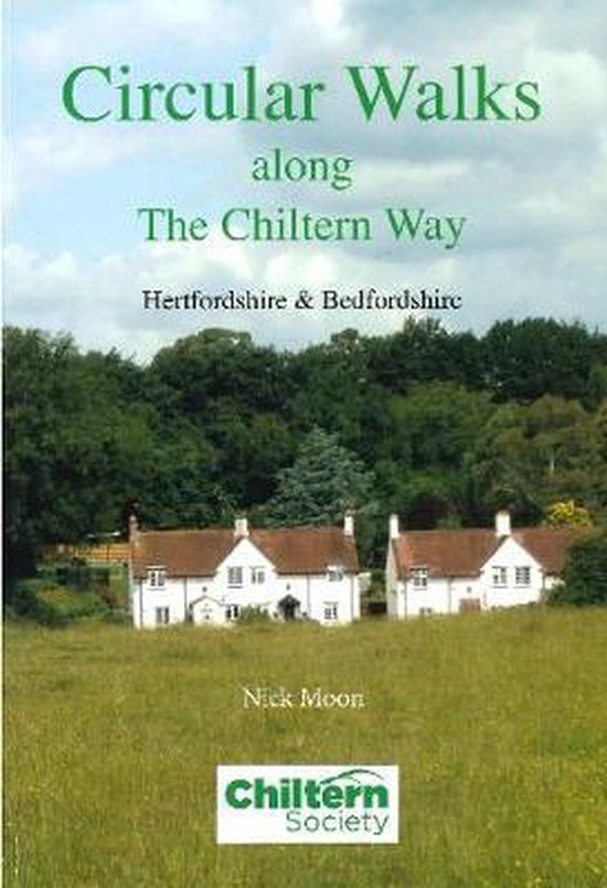 Circular Walks Along the Chiltern Way, Nick Moon | 9780904148152 ...