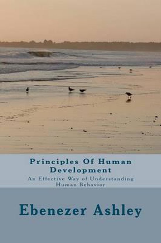 Principles of Human Development, Ebenezer Ashley | 9781470112011 ...